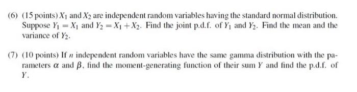 Solved (6) (15 points) X1 and X2 are independent random | Chegg.com