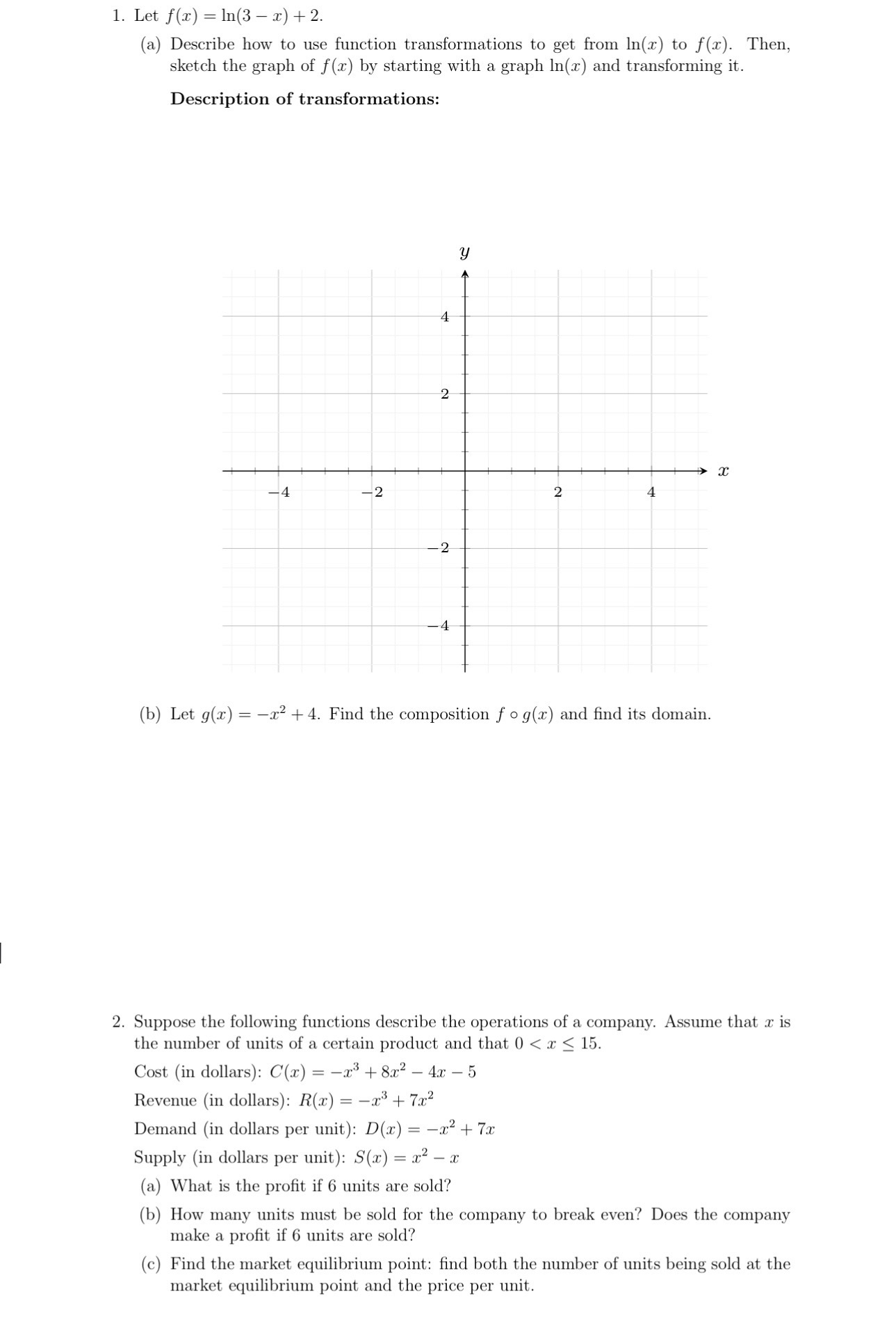 Solved Let f(x)=ln(3-x)+2.(a) ﻿Describe how to use function | Chegg.com