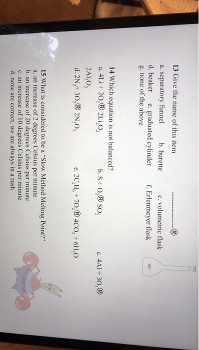 Solved 13 Give the name of this item a. separatory funnel b. | Chegg.com