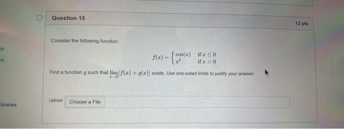 Solved Consider the following function: f(x)={cos(x)x2 if | Chegg.com