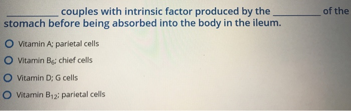 Solved of the couples with intrinsic factor produced by the | Chegg.com