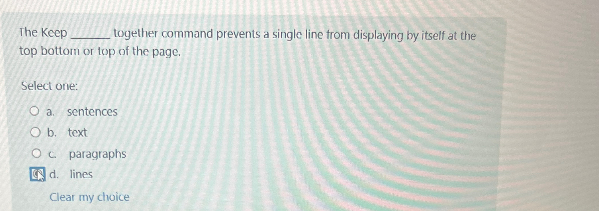 Solved The Keep together command prevents a single line from | Chegg.com