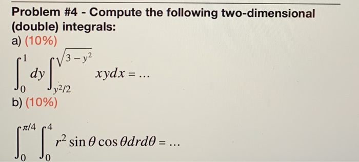 Solved Problem #4 - Compute the following two-dimensional | Chegg.com