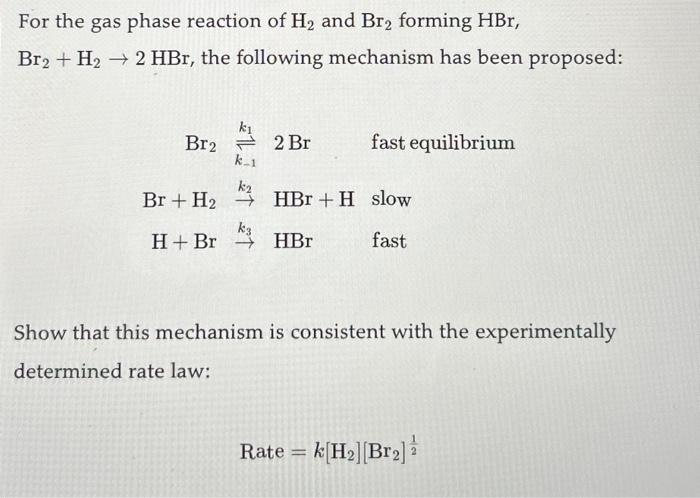 Solved For the gas phase reaction of H2 and Br2 forming HBr, | Chegg.com