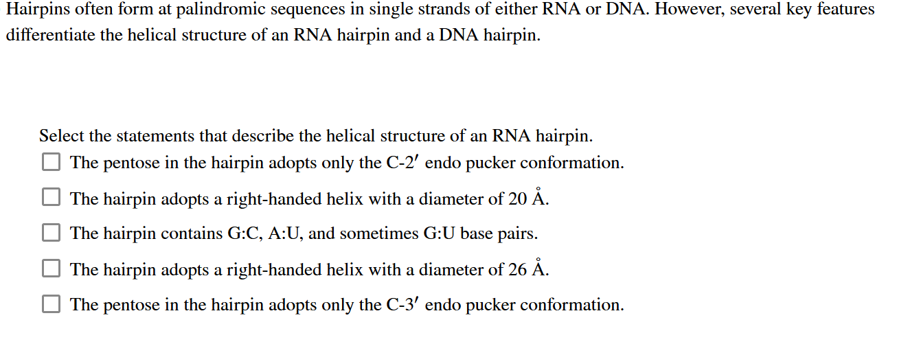 Solved Hairpins often form at palindromic sequences in | Chegg.com