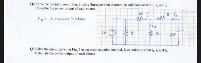 Solved Q2 Solve the circuit given in Fig. 2 using | Chegg.com
