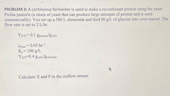 Solved calculate X and P in the outflow system from a | Chegg.com