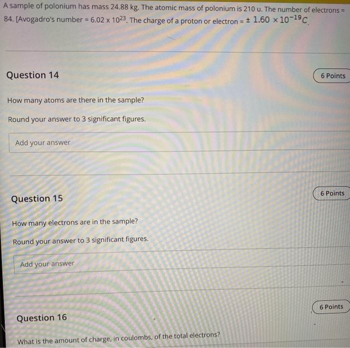 Solved A sample of polonium has mass 24.88 kg. The atomic | Chegg.com