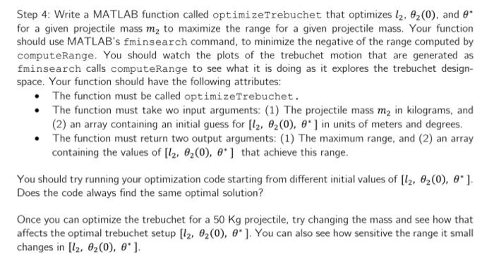 Solved Step 4: Write a MATLAB function called optimi | Chegg.com