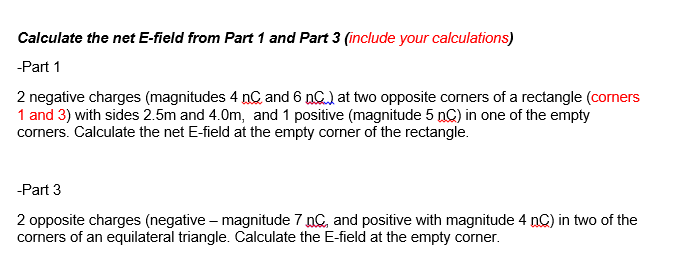 Solved Calculate the net Electric field from Part 1 ﻿and | Chegg.com