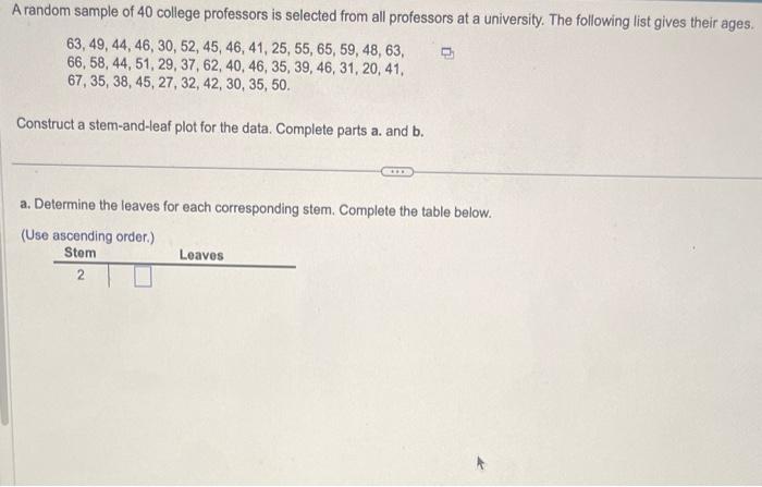 Solved A random sample of 40 college professors is selected | Chegg.com