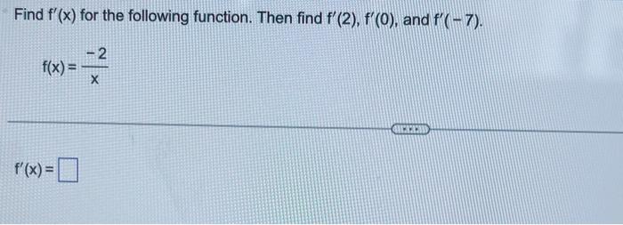 Solved Find f′(x) for the following function. Then find | Chegg.com