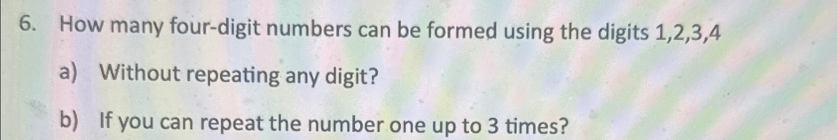 Solved How many four-digit numbers can be formed using the | Chegg.com