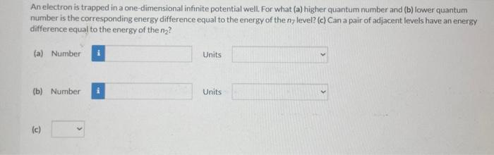 An Electron Is Trapped In A One Dimensional Infinite