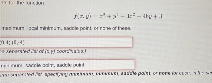 Solved Find the Maximum,Minimum, saddle point, or none of | Chegg.com