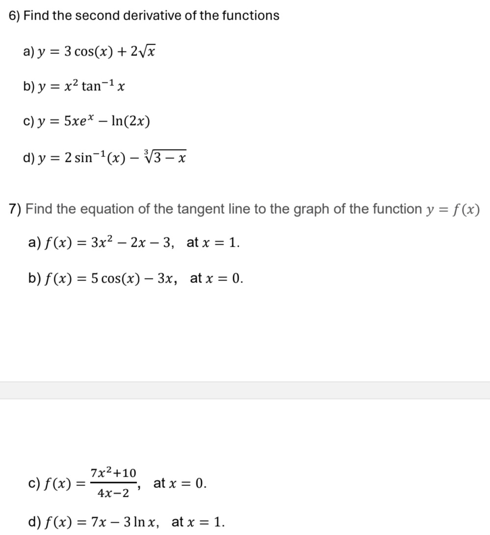 Solved Find the second derivative of the | Chegg.com
