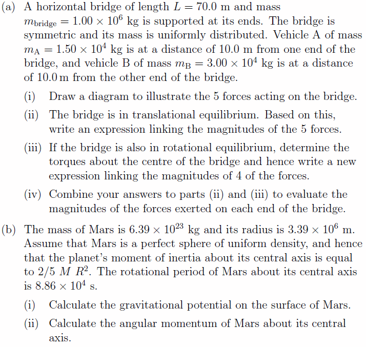 Solved (a) ﻿A horizontal bridge of length L=70.0m ﻿and | Chegg.com