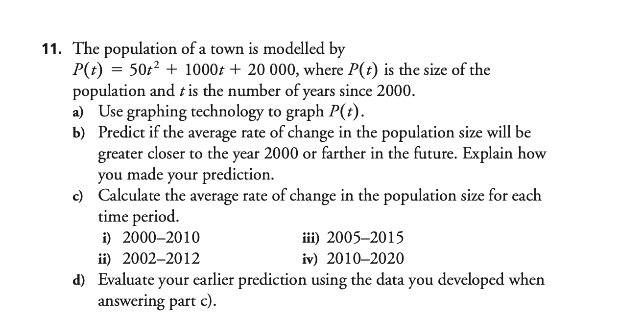 Solved 11. ﻿The population of a town is modelled by \( | Chegg.com