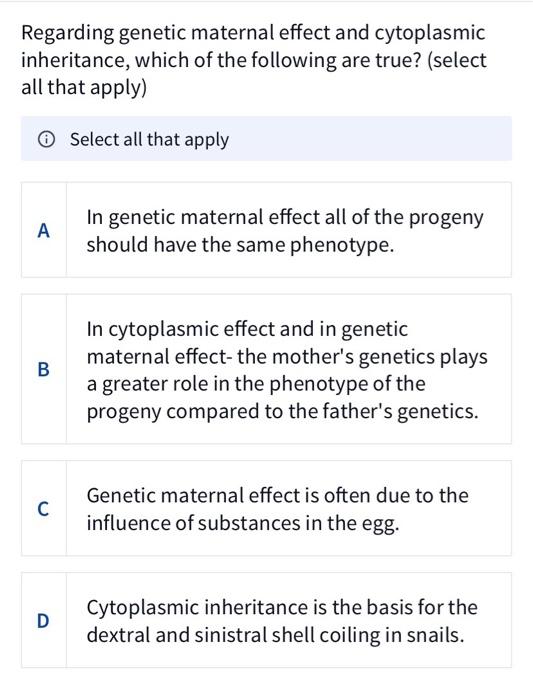 Solved Regarding genetic maternal effect and cytoplasmic | Chegg.com