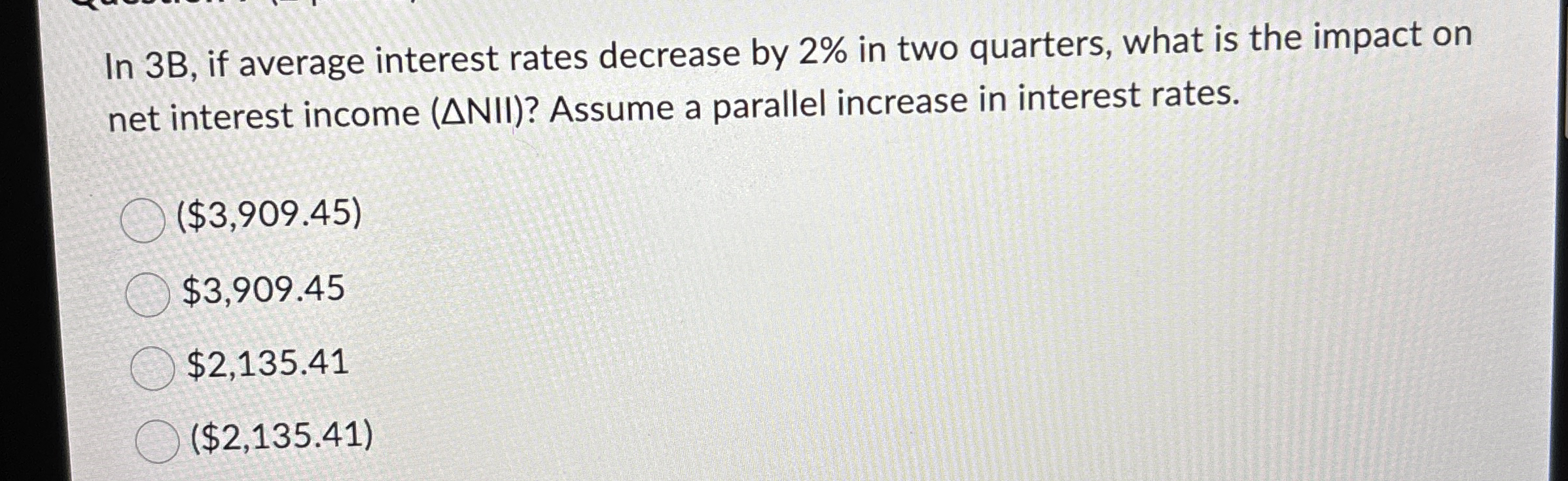 Solved In 3b ﻿if Average Interest Rates Decrease By 2 ﻿in 7616