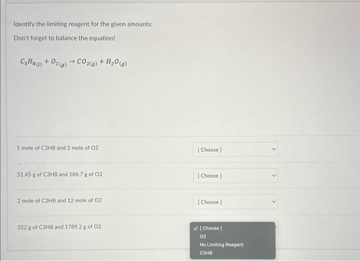 Solved Identify the limiting reagent for the given amounts: | Chegg.com