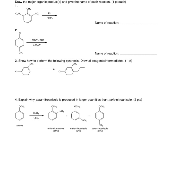 Solved Draw the major organic product(s) and give the name | Chegg.com