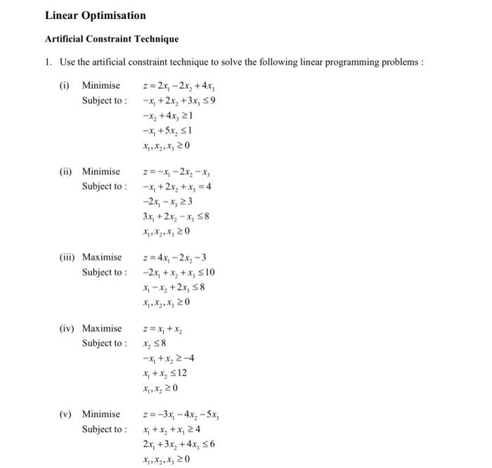 Solved Linear Optimisation Artificial Constraint Technique