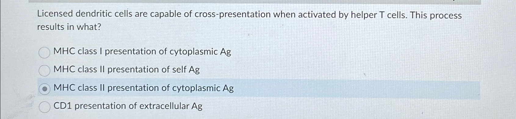 Solved Licensed dendritic cells are capable of | Chegg.com