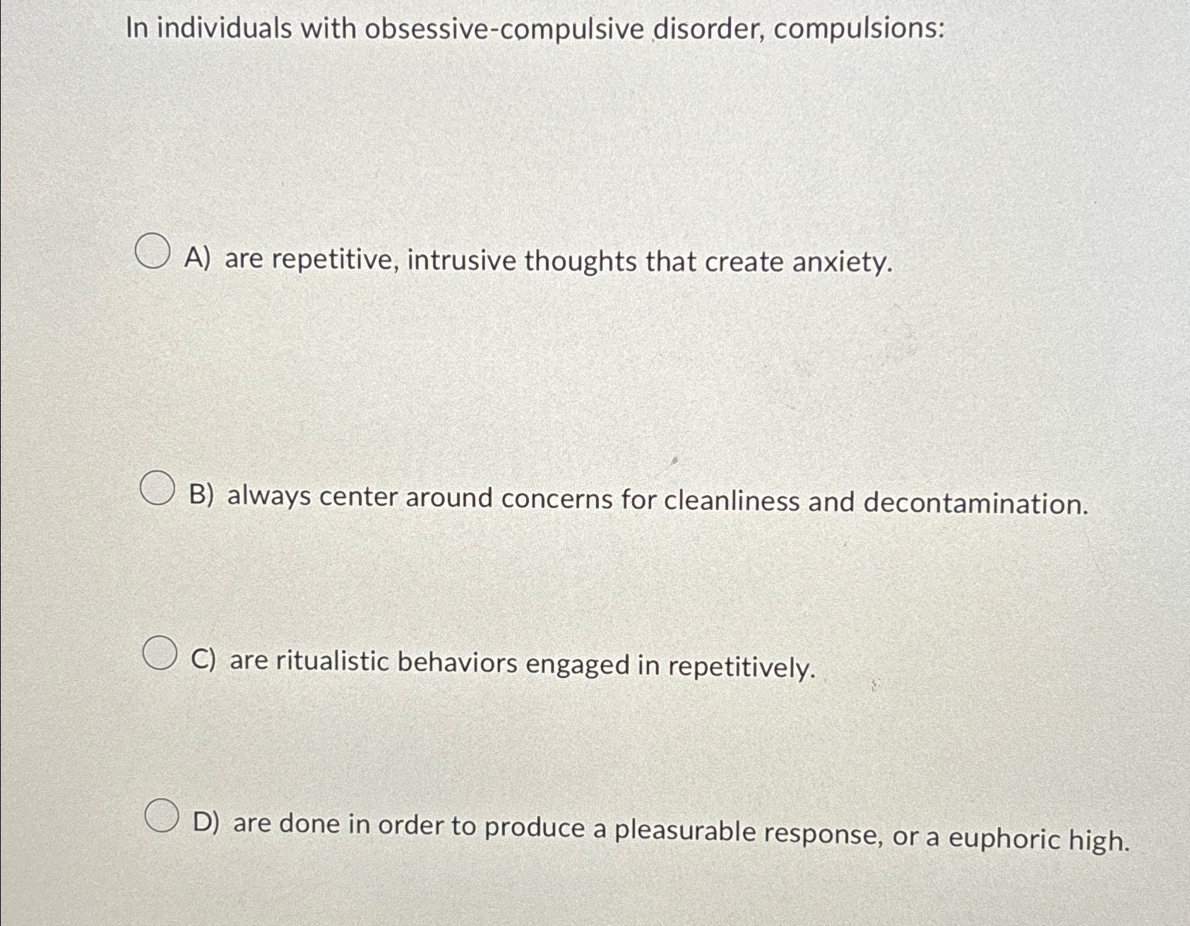 Solved In individuals with obsessive-compulsive disorder, | Chegg.com