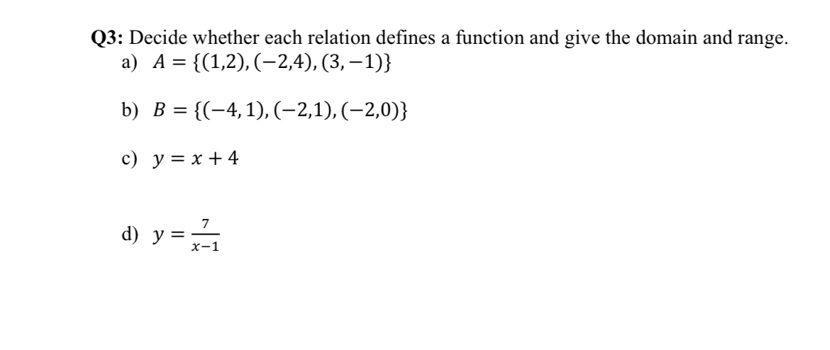 Solved Q3: Decide whether each relation defines a function | Chegg.com