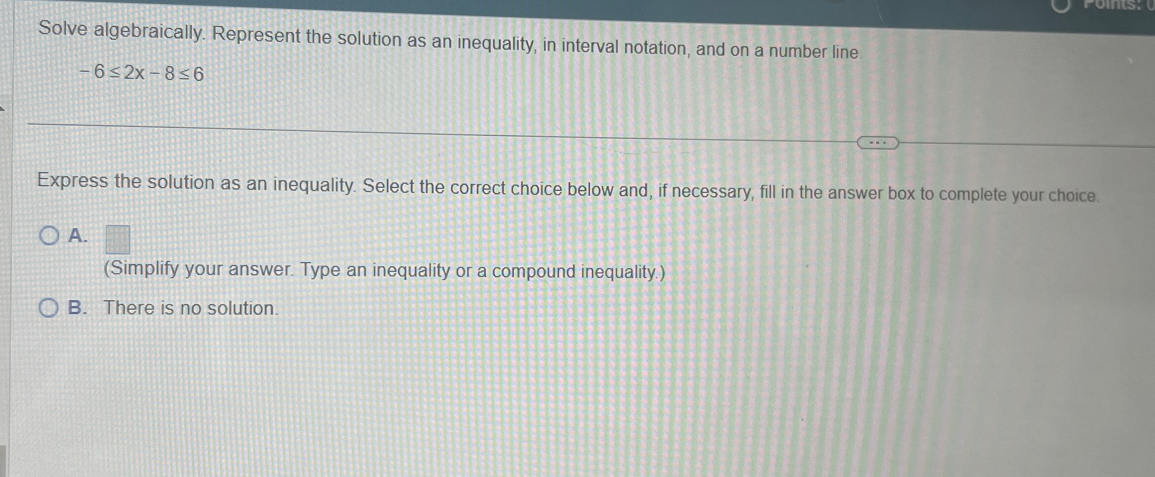 Solved Solve algebraically. Represent the solution as an | Chegg.com