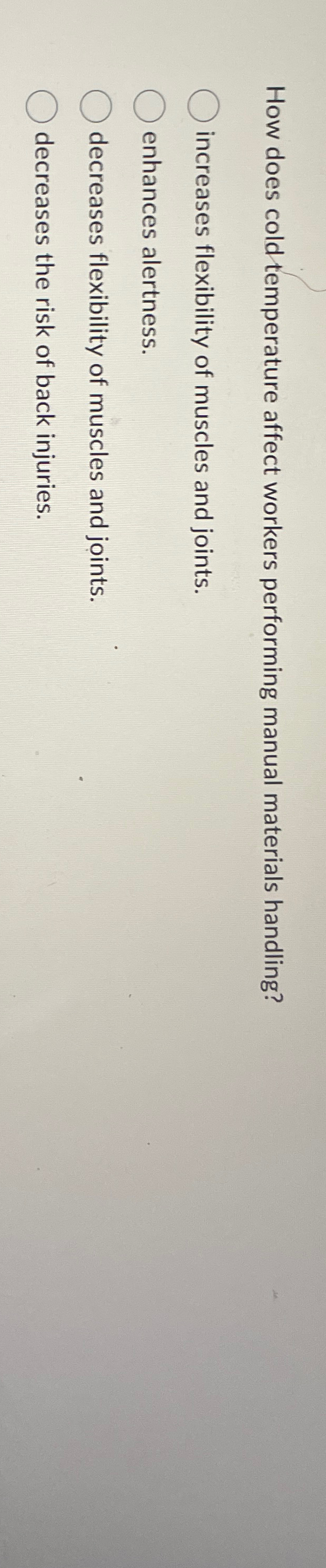 How does cold temperature affect workers performing | Chegg.com