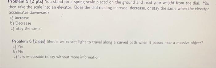Solved Problem 5 [2 pts] You stand on a spring scale placed | Chegg.com