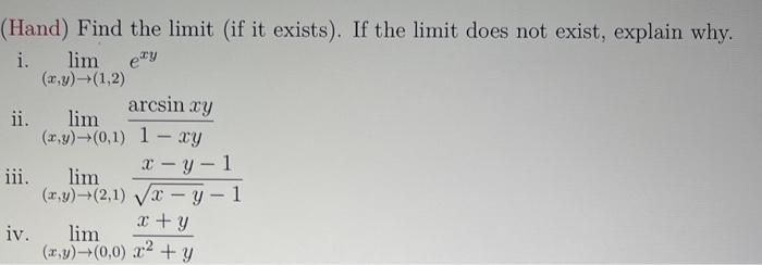 Solved (Hand) Find the limit (if it exists). If the limit | Chegg.com