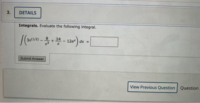 Solved Integrals. Evaluate the following integral. | Chegg.com