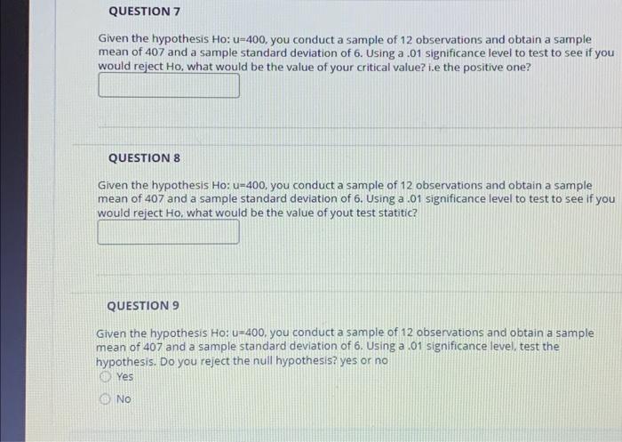 Solved Given the hypothesis Ho:u=400, you conduct a sample | Chegg.com