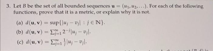 Solved 3. Let B be the set of all bounded sequences | Chegg.com