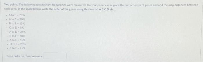 Solved Two points. The following recombinant frequencies | Chegg.com