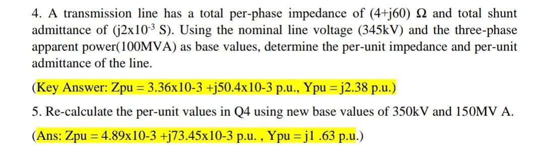 Solved 4. A transmission line has a total per-phase | Chegg.com