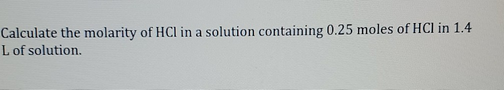 Solved Calculate the molarity of HCl in a solution | Chegg.com