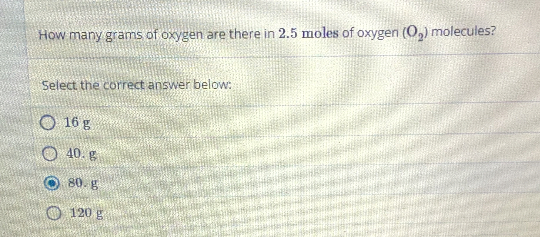 Solved How many grams of oxygen are there in 2.5 ﻿moles of | Chegg.com