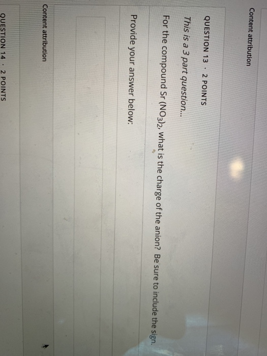 Solved Content attribution QUESTION 13 2 POINTS This is a 3 | Chegg.com Solved Content attribution QUESTION 13 2 POINTS This is a 3 | Chegg.com