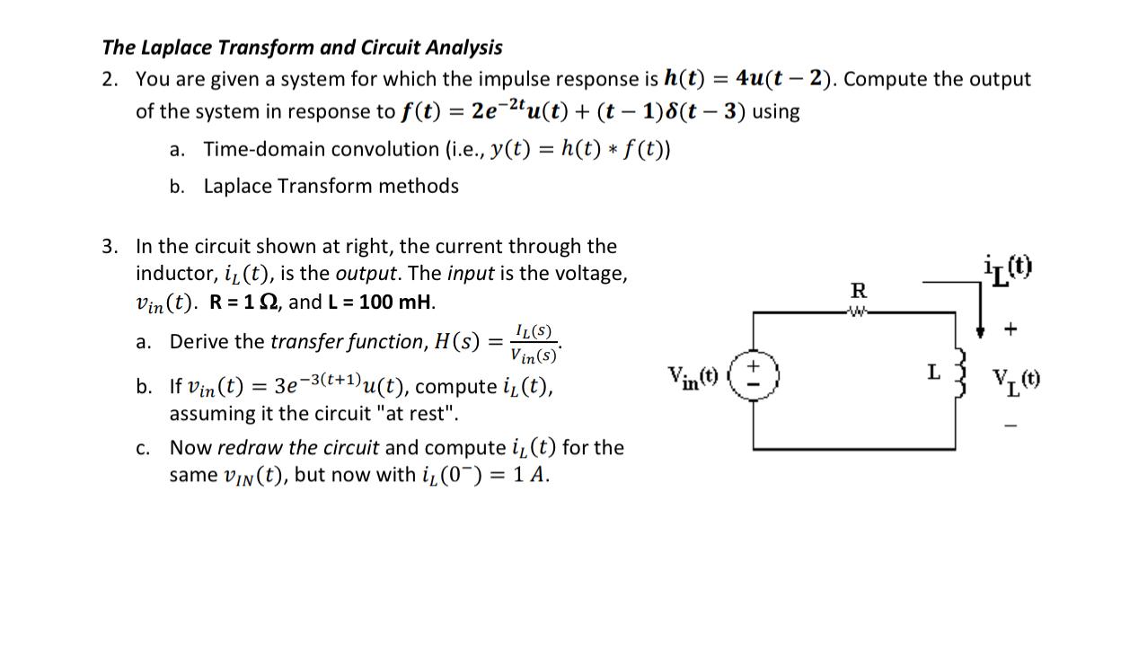 Solved The Laplace Transform and Circuit Analysis2. ﻿You are | Chegg.com