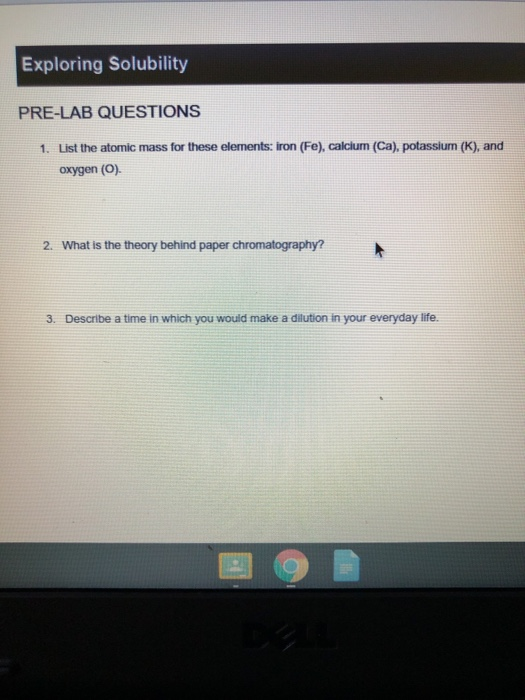 Solved Exploring Solubility PRE-LAB QUESTIONS 1. List the | Chegg.com