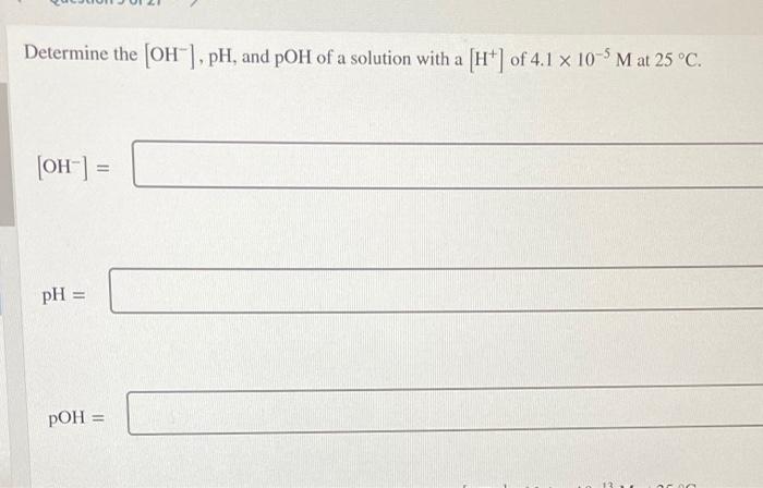 Solved Determine the (OH), pH, and pOH of a solution with a | Chegg.com