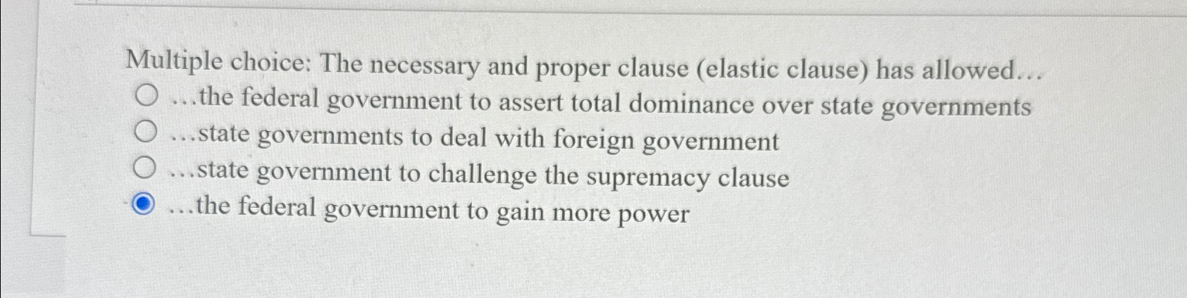 Solved Multiple choice: The necessary and proper clause | Chegg.com