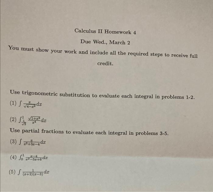 Solved Calculus II Homework 4 Due Wed., March 2 You must | Chegg.com