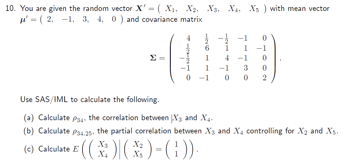 Solved You are given the random vector x'=([x1,x2,x3,x4,x5]) | Chegg.com
