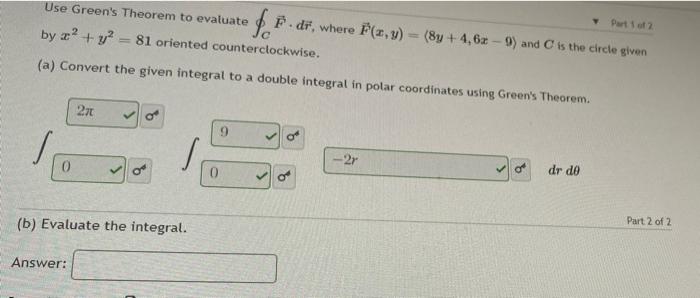 Solved Pertief? by x2+y2=81 oriented counterclockwise. (a) | Chegg.com