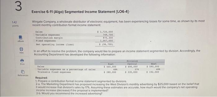 Solved Exercise 6-11 (Algo) Segmented Income Statement | Chegg.com